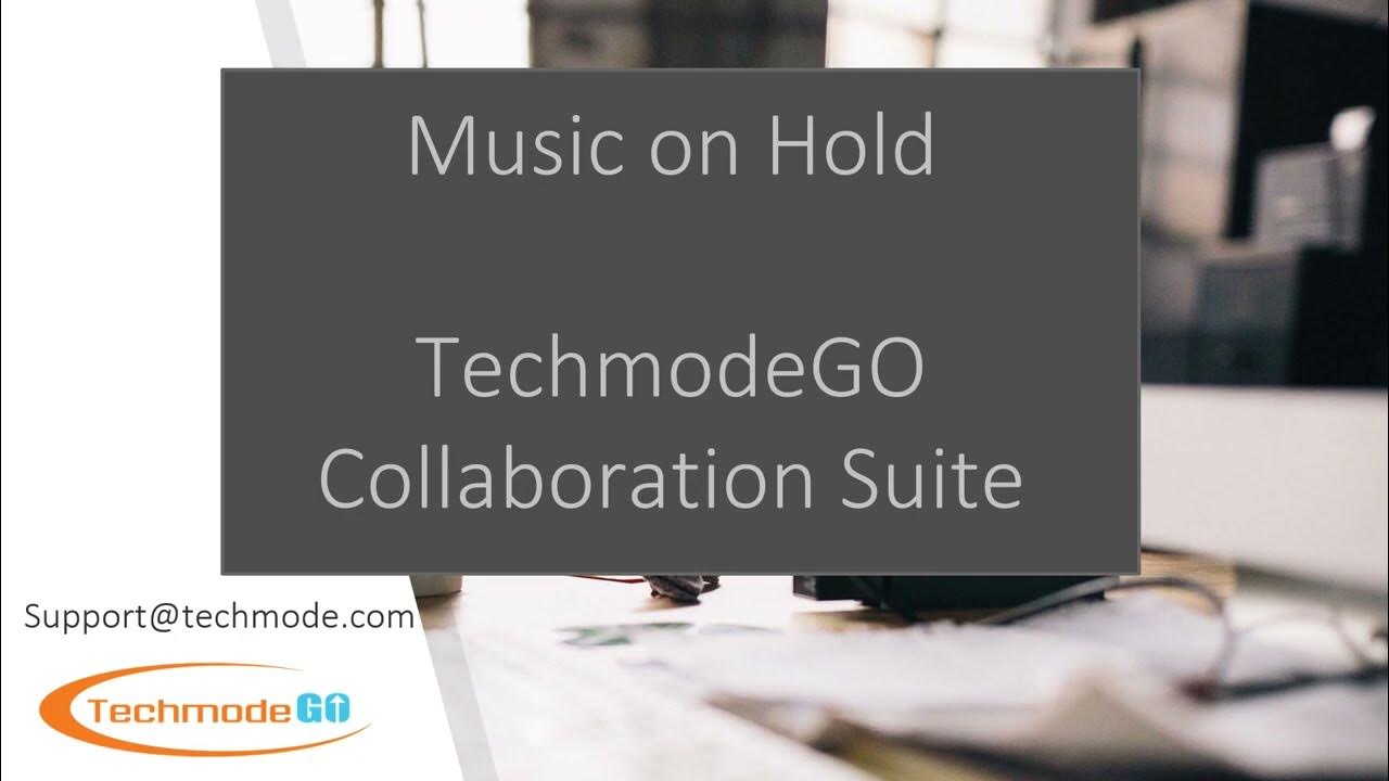 Add or Edit Music on Hold with TechmodeGO - Techmode